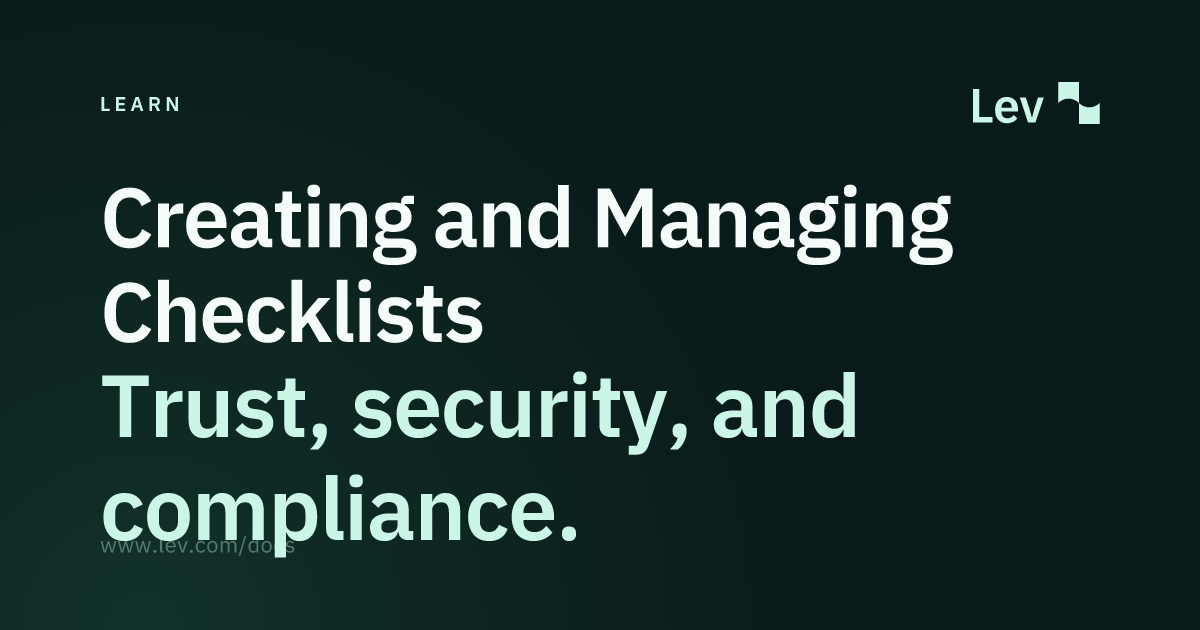 Creating and Managing Checklists · Lev Docs