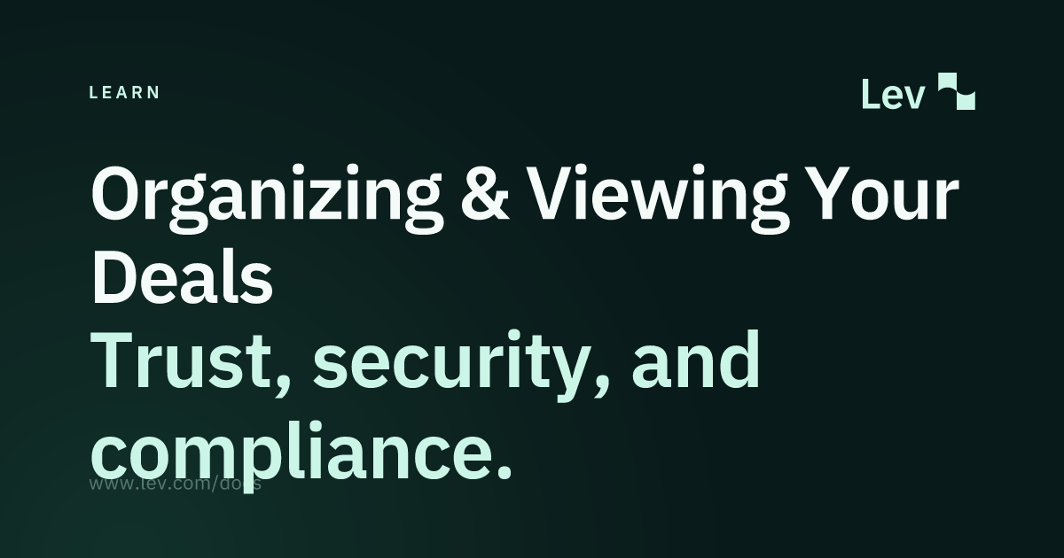 Organizing & Viewing Your Deals · Lev Docs