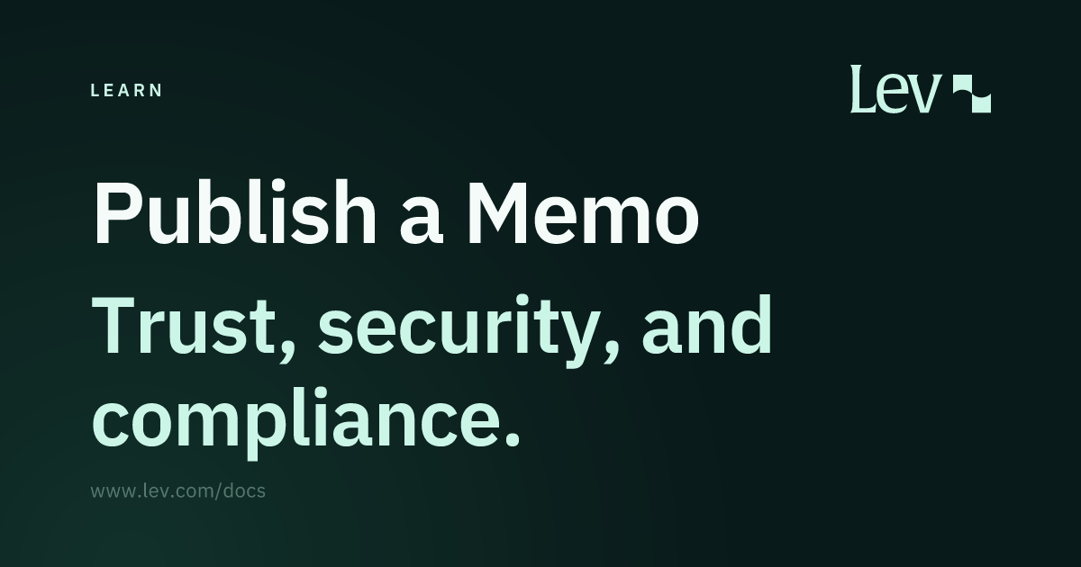 Publish a Memo · Lev Docs